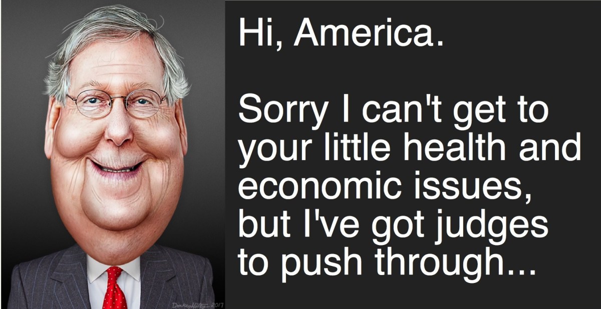Tues – 5/5: Mitch the Moocher is busy pushing his right-wing judicial ...